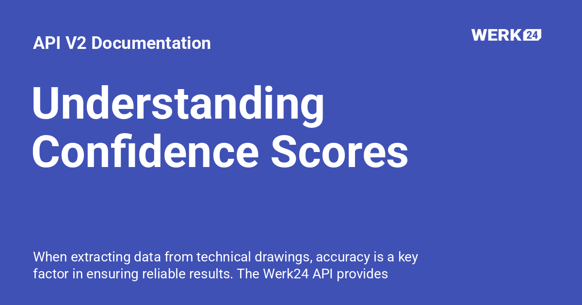 Understanding Confidence Scores - API V2 Documentation